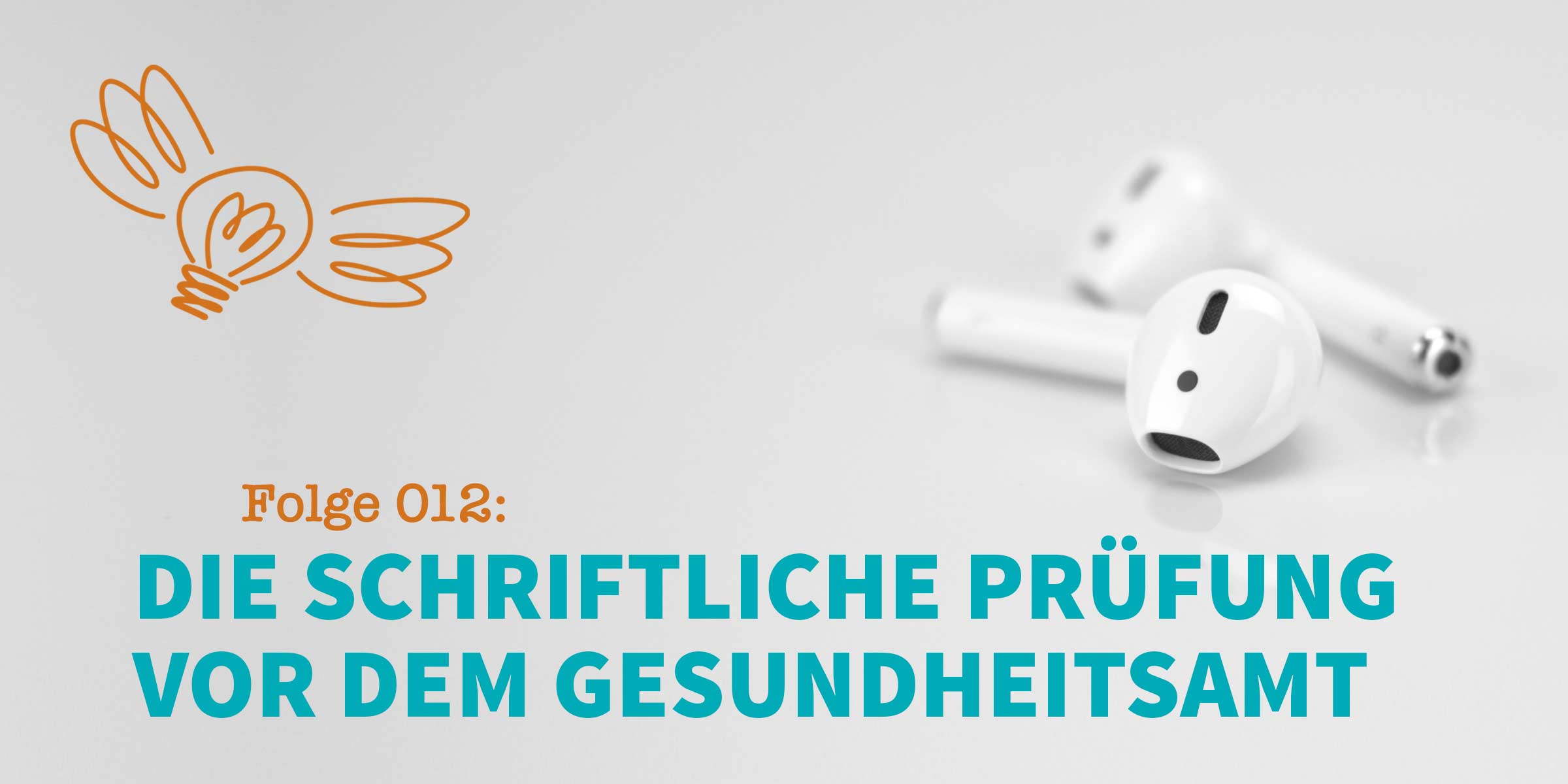 Die schriftliche Prüfung bestehen. – Folge 12 ? - Jetzt reinhören!